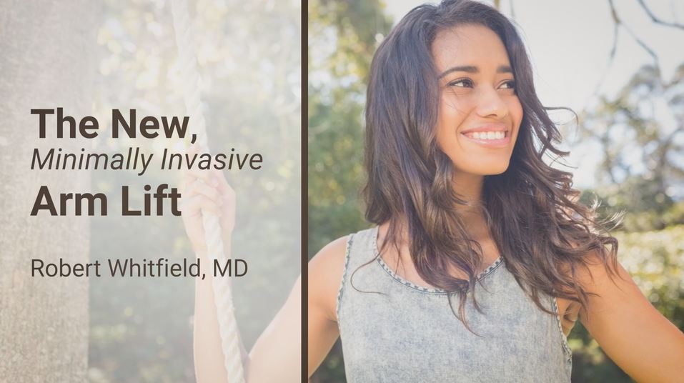 The New Minimally-Invasive Arm Lift - The Plastic Surgery Channel